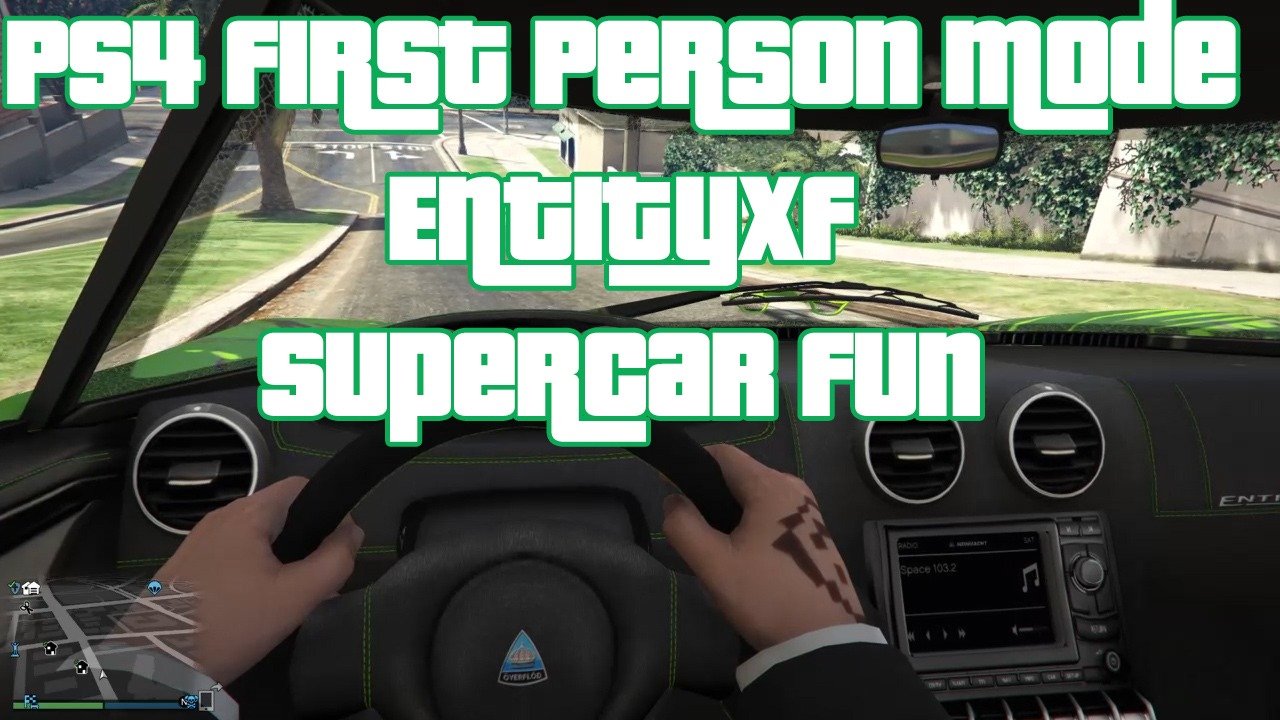 First Person Mode Fun in the EntityXF Supercar in GTAV PS4 - Newb Gaming